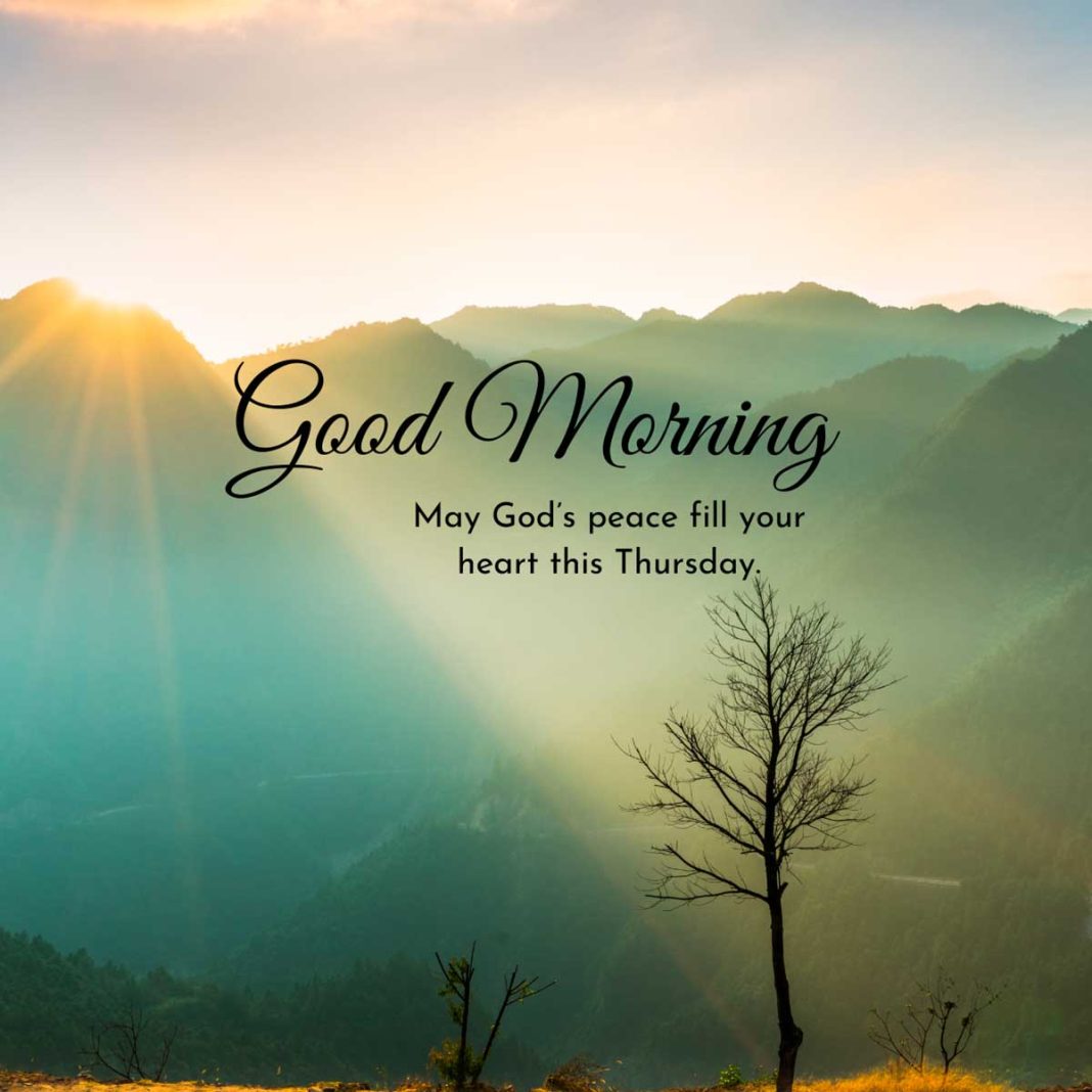 60 Good Morning Thursday Blessings - Inspiration Today