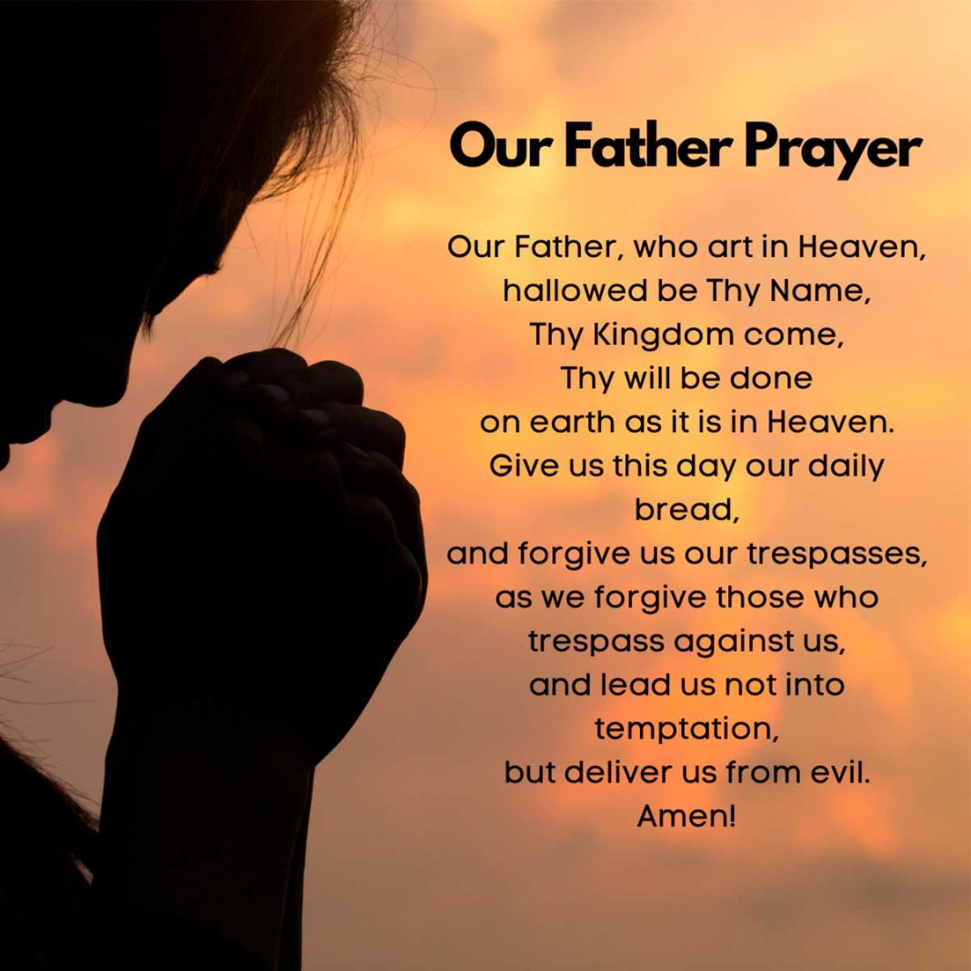 Our Father Prayer: The Prayer That Transforms Lives