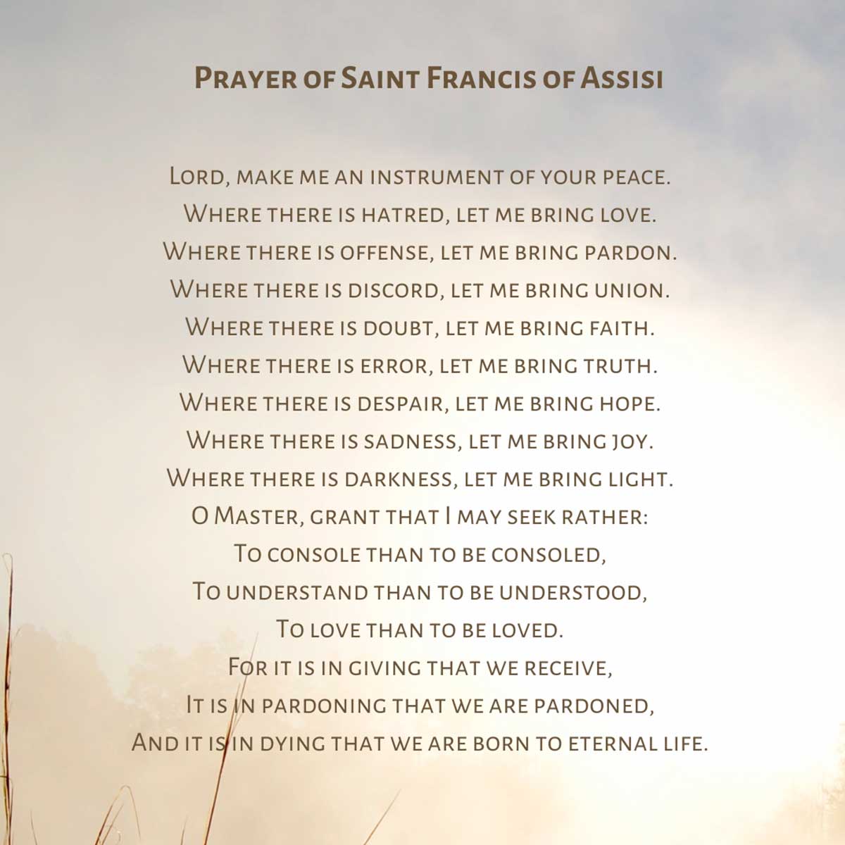 Prayer of Saint Francis of Assisi – The Most Beautiful